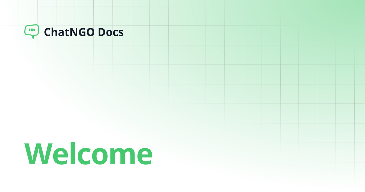 Welcome | ChatNGO Docs